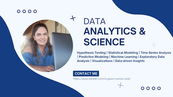 Provide data driven insights and predictive models with the power of ...