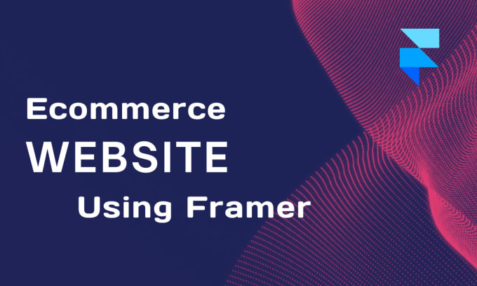 Create ecommerce website using framer by Framer01 | Fiverr Create ecommerce website using framer by Framer01 | Fiverr