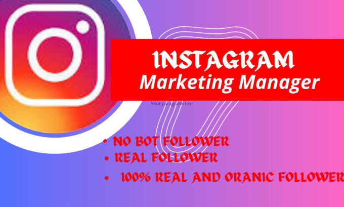 Be Your Instagram Marketing Manage Grow And Organic Follower By Md