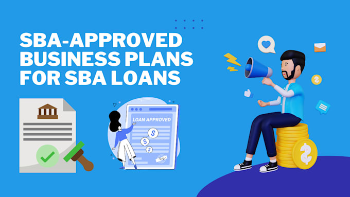 Be your business plan writer, sba loan, business plans,loans,startups ...