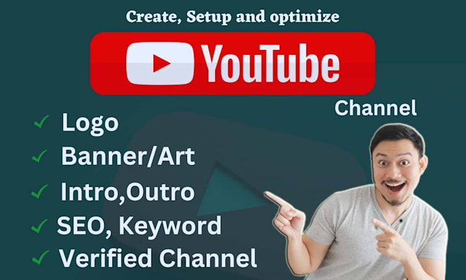 Create youtube channel with logo, banner, intro, outro, and seo by ...