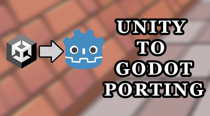 Help you port your unity game to godot 3 or 4 by Adamkormos | Fiverr