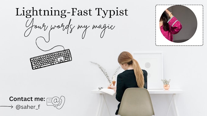 Type anything for you by Saher_f | Fiverr