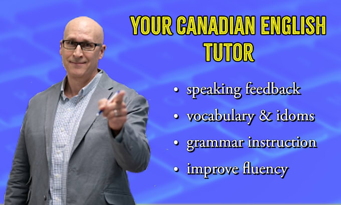Be your english tutor by Coachpaul6 | Fiverr