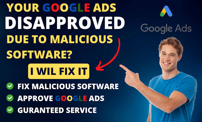 Fix google disapproved ads and remove the malicious software from the ...