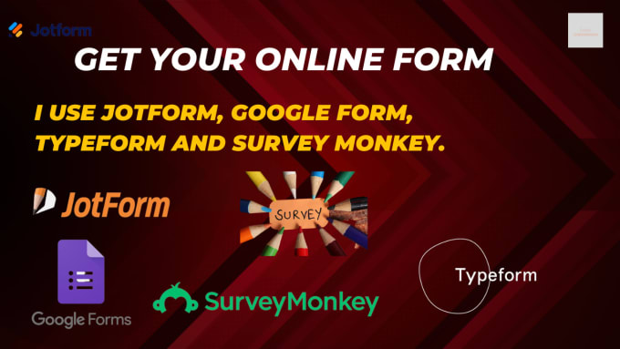 Create an online form using jotform, google form, typeform by Specter_l ... Create an online form using jotform, google form, typeform by Specter_l ...