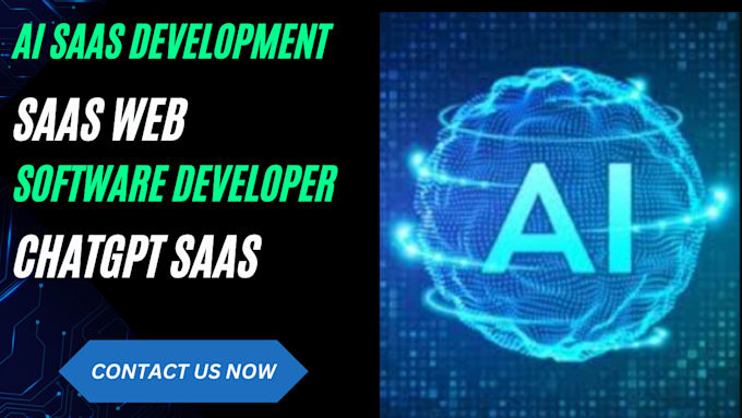 Build Ai Saas Chatgpt Ai App Saas Web Application Software Developer