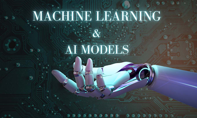 Make ai machine learning model by Areejliaqat11 | Fiverr