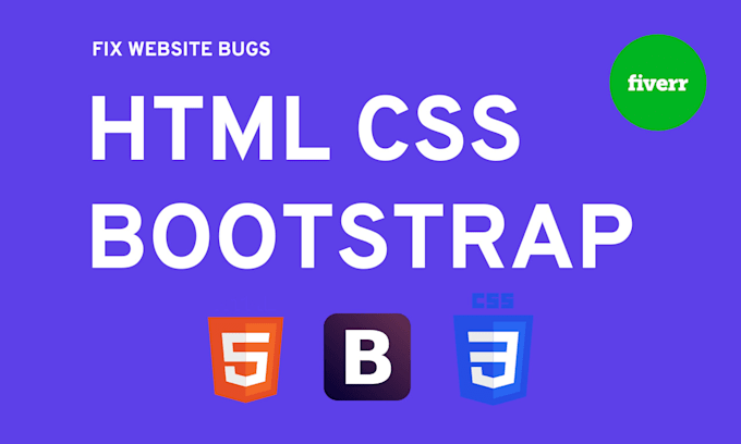 Write custom code and fix issue of any website using html css bootstrap ...
