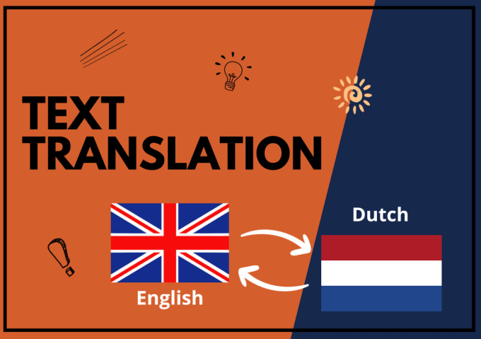 Translate english to dutch and vice versa by Balemansmilan | Fiverr