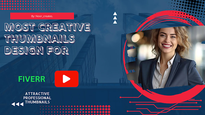 Create most creative and attractive thumbnails by Noor_create | Fiverr