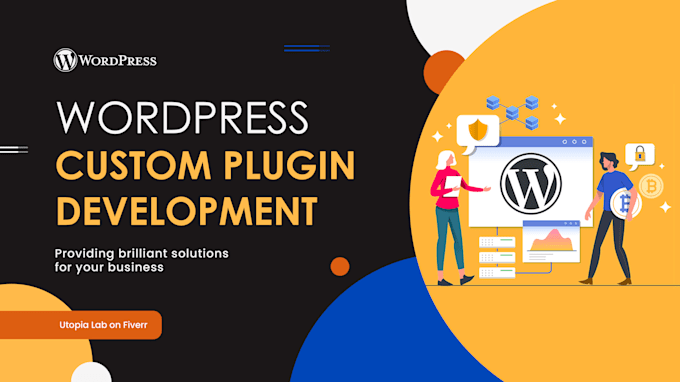 Modify existing or develop a new custom wordpress plugin by Utopia_lab ... Modify existing or develop a new custom wordpress plugin by Utopia_lab ...