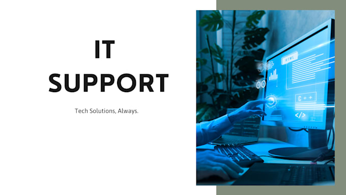 Be your reliable it support by Project_x_pro | Fiverr
