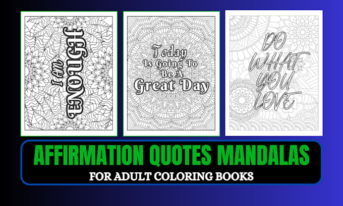 Design affirmation mandala coloring pages for kdp esty by Mms117 | Fiverr