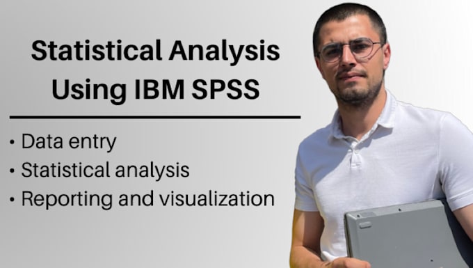 Do statistical analysis using ibm spss by Salih_cabuk | Fiverr