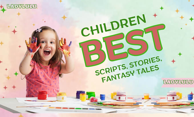 Write, rewrite your children script, children story and meditation ...