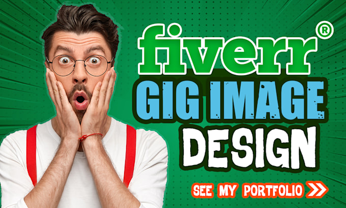 Design attractive fiverr gig image,thumnail,cover or picture by ...