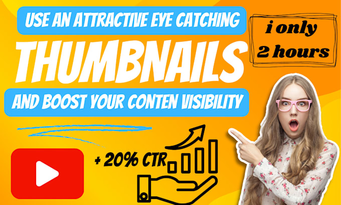 Design artistic, stunning thumbnails to boost your click through rate by Mmehdi150 | Fiverr