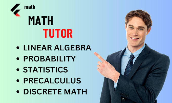 Tutor you mathematics, algebra, statistics and probability by Sir ...