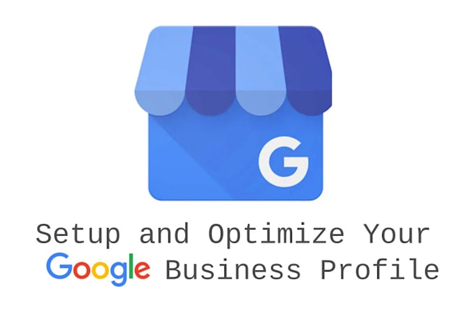 Setup and optimize your google business profile helping you get more customers by Benjen_design ...