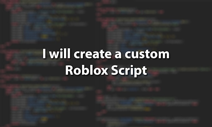 Create a custom roblox script for your game by Xxadam3xx | Fiverr