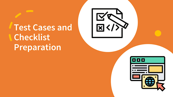 Prepare test case and checklist for application by Ahshuvo | Fiverr