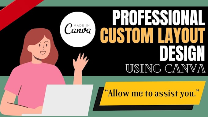 Create affordable and professional custom layout designs using canva by ...