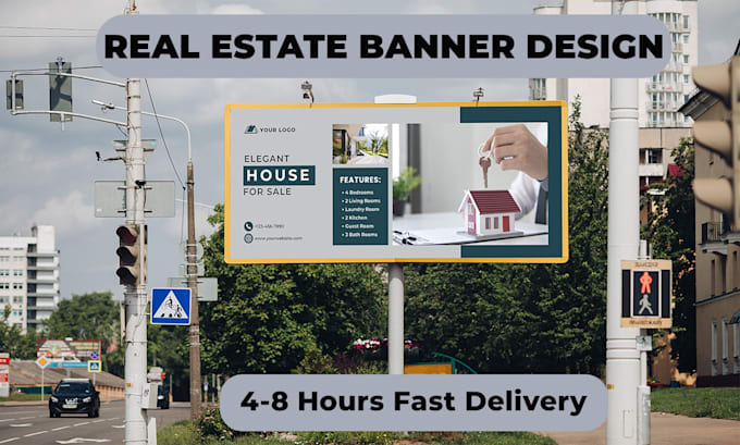 Design real estate billboard, yard sign, signboard and banner ads by ...