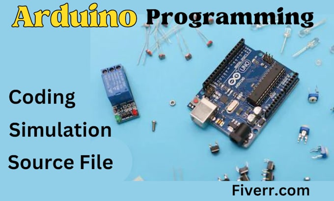 Do Arduino Programming Coding And Interfacing For You By Alimalik3 Fiverr
