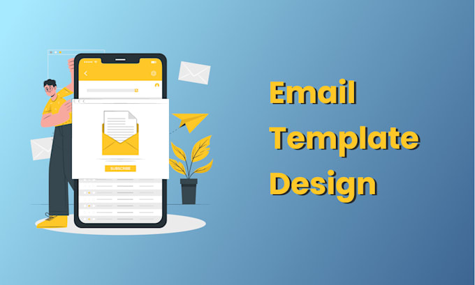 Design email template in figma, psd, xd by Bilaluidesigner | Fiverr