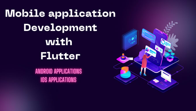 Make Your Mobile Android App And Ios App Using Flutter By Aashir2002 Fiverr