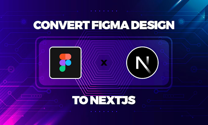 Convert your figma design to nextjs by Hyeronemus_ | Fiverr