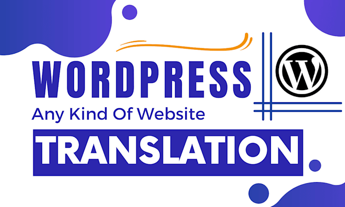 Translate wordpress website into multi language with polylang or wpml by Daboshirerani | Fiverr