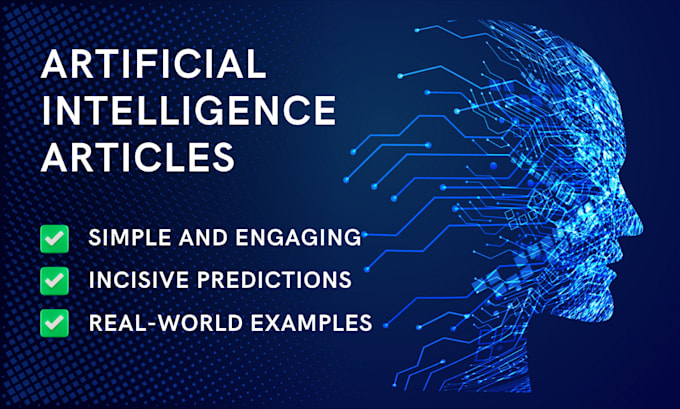 Write explainer articles on artificial intelligence by Brig_techwriter ...