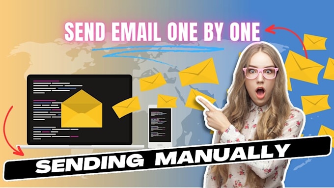 Send 1000 emails manually one by one super fast by Afrar_01 | Fiverr