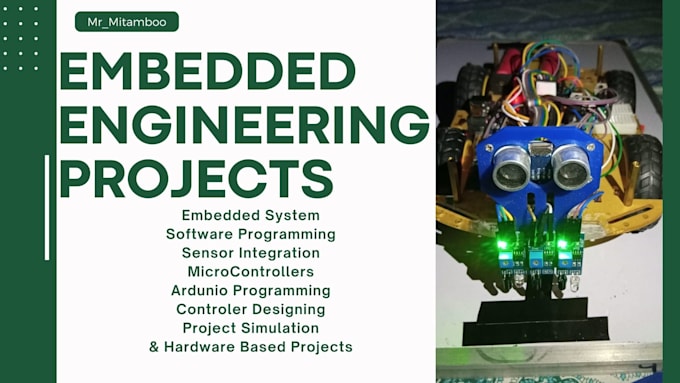 Do embedded engineering projects and software programming by Mr_mitambo ...