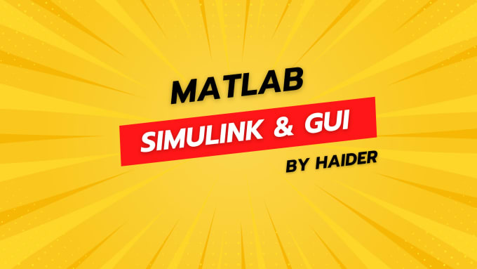 Do Matlab Programming Simulink Gui Image Signal Processingcontrol System By Dataengineer17