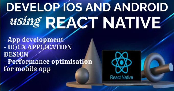 Create Cross Platform Mobile Apps Using React Native Flutter And Flutterflow By Develperjolie
