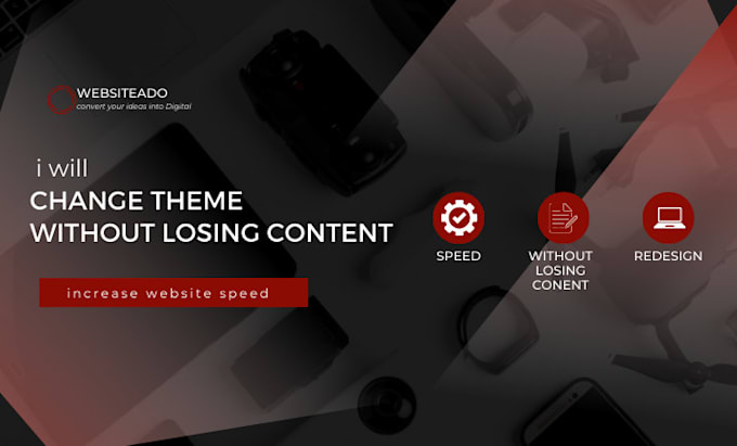 Change theme , redesign and increase speed of your website by Websiteado | Fiverr