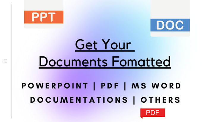 Do ppt, word, pdf, any document formatting with proofreading by Comp ...