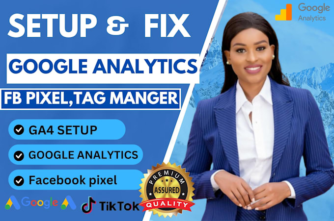 Setup google analytics, conversation tracking, tag manager and event setup by Anna_mary23 | Fiverr