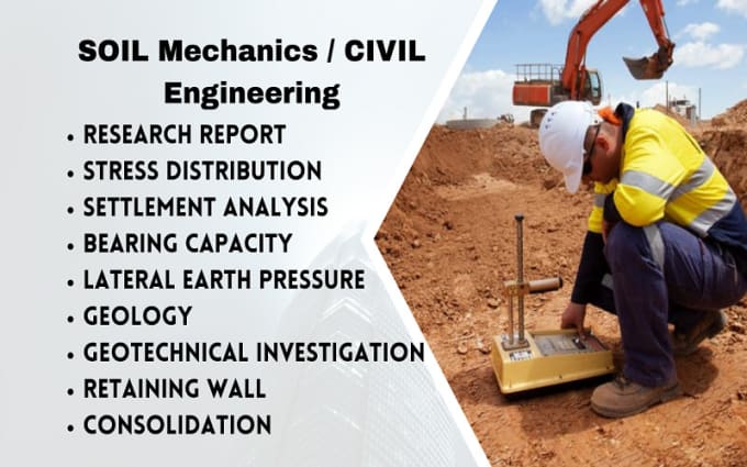 Help you in soil mechanics, foundation and geotechnical engineering by ...