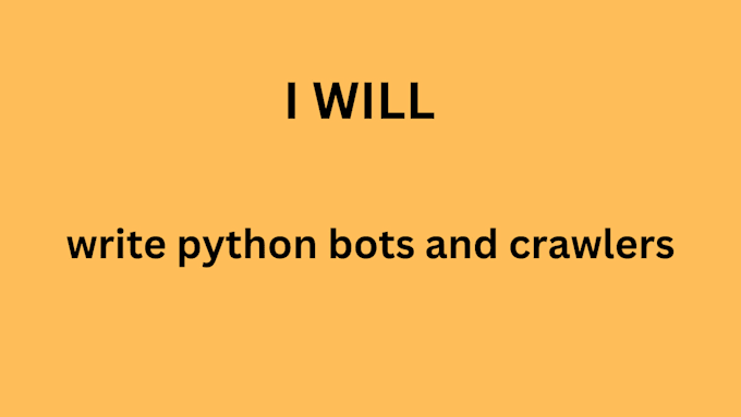 Write Python Bots And Crawlers By Kelialina Fiverr