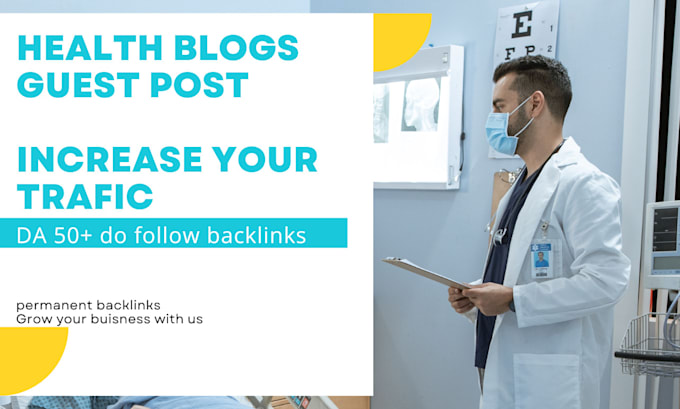 Do healthcare and fitness guest posts with authority blogs by ...