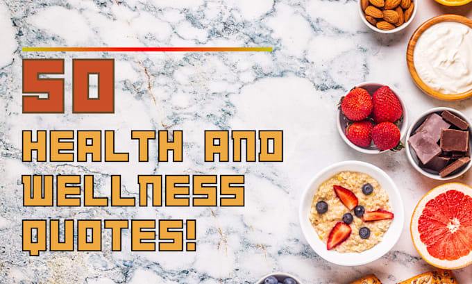 Design 50 health and wellness quotes with your logo by Jiyakhani | Fiverr