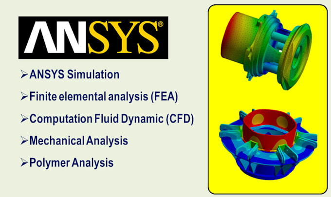 Do fea and cfd simulations of mechanical and polymers in ansys by Webchite | Fiverr