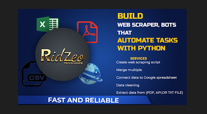 Build web scraper, bots that automates task with python by Ridzeo | Fiverr Build web scraper, bots that automates task with python by Ridzeo | Fiverr