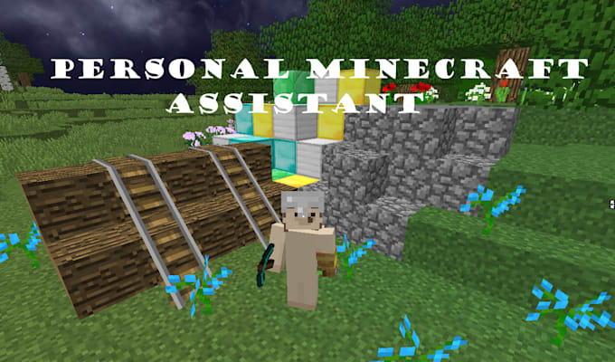 Be your personal assistant in minecraft by Clangyyy | Fiverr