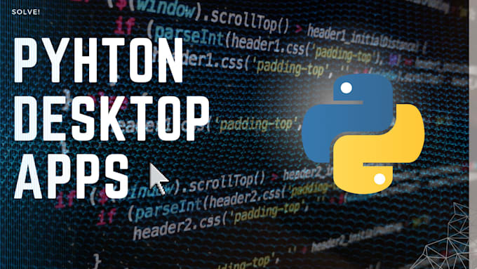Develop custom desktop apps in python by Iamyourtrust | Fiverr Develop custom desktop apps in python by Iamyourtrust | Fiverr