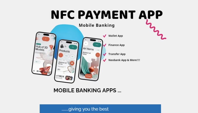 Develop nfc payment app, wallet app, fintech app, neobank app, nfc website by Lottiebailey0 | Fiverr